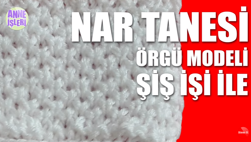 Nar Tanesi Örgü Modeli | Örgü Delisiyim